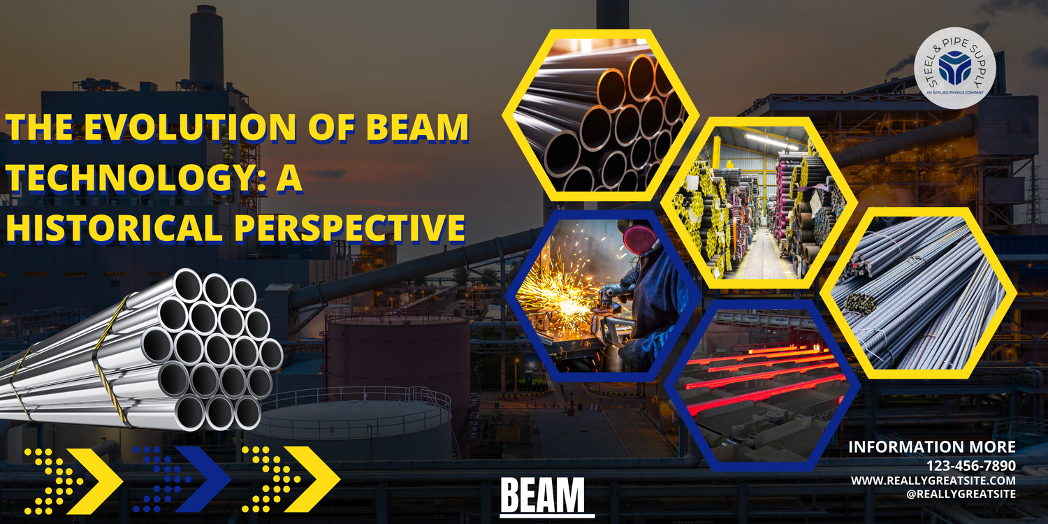 Innovative Beam Technology: Applications and Benefits – Steel & Pipe Supply