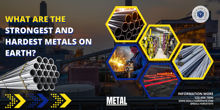 Discover the Strongest and Hardest Metals on Earth | Ultimate Guide ...